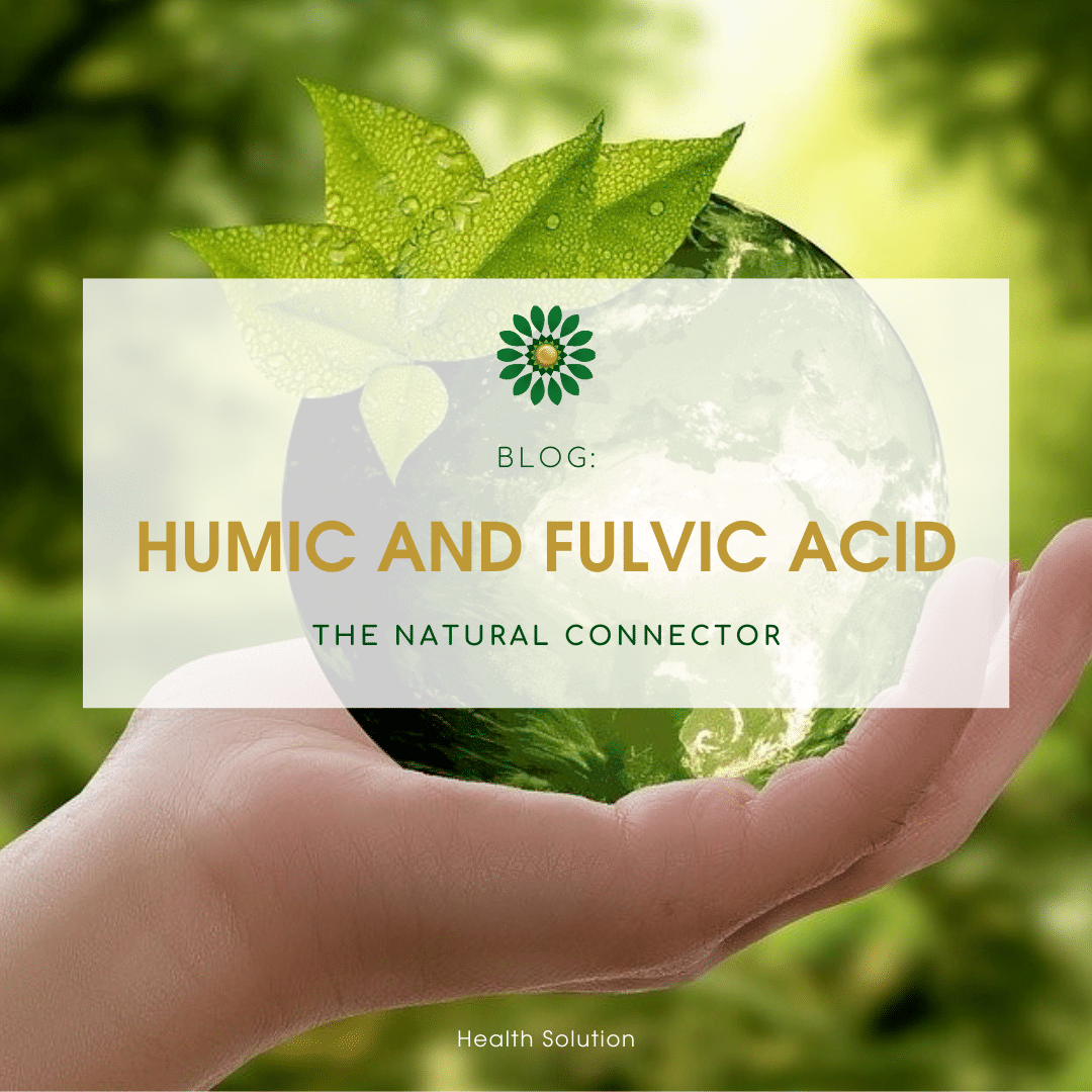 Humic and fulvic acid, the natural connector - Humic Solution